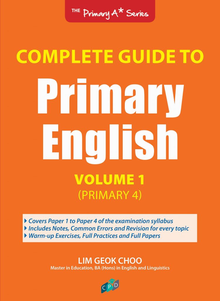 Complete Guide to Primary English Volume 1 (Primary 4) - CPD Singapore ...