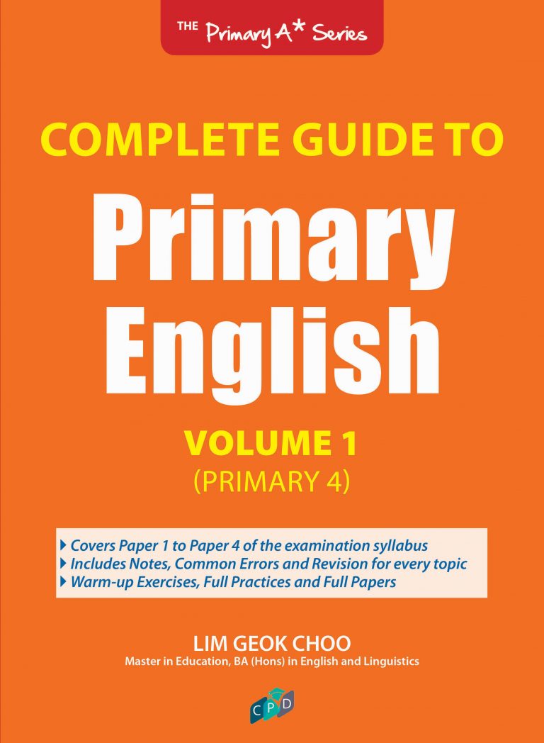 Complete Guide to Primary English Volume 1 (Primary 4) - CPD Singapore ...