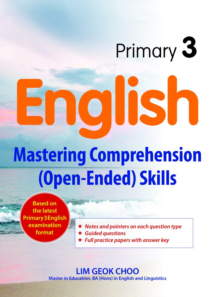 Primary 2 English: Mastering Comprehension (Open-Ended) Skills - CPD Singapore Education ...