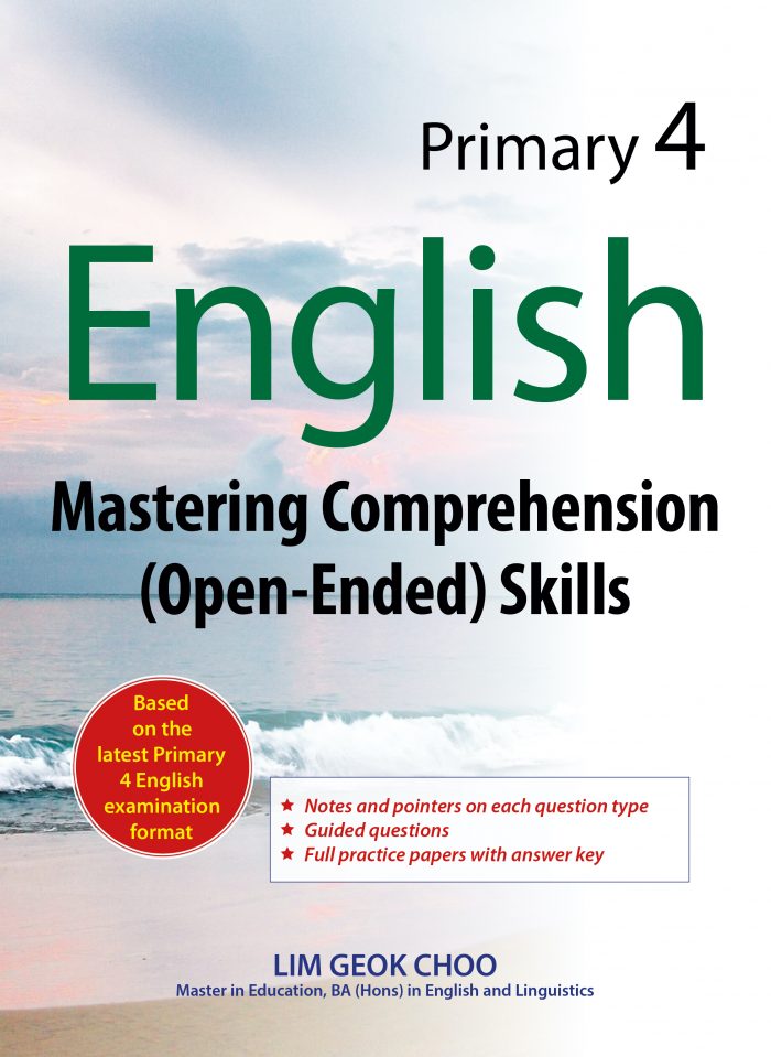 Primary 4 English: Mastering Comprehension (Open-Ended) Skills - CPD ...