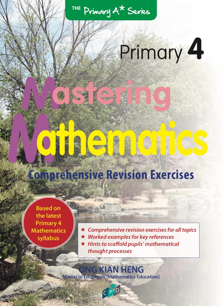 Primary 4 Mathematics - Mastering Mathematics - CPD Singapore Education ... Primary 4 Mathematics - Mastering Mathematics - CPD Singapore Education ...