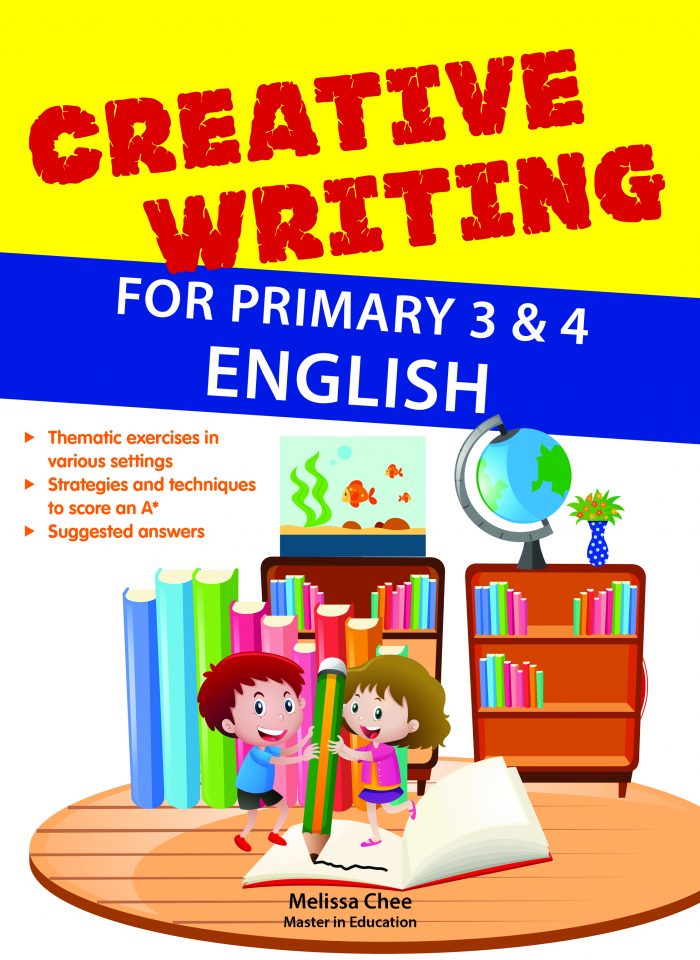 Creative Writing for Primary 3 & 4 English - CPD Singapore Education ...