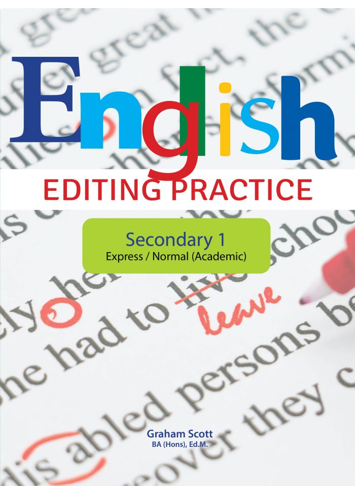 English Editing Practice Secondary 1 Express/Normal(Academic) - CPD ...
