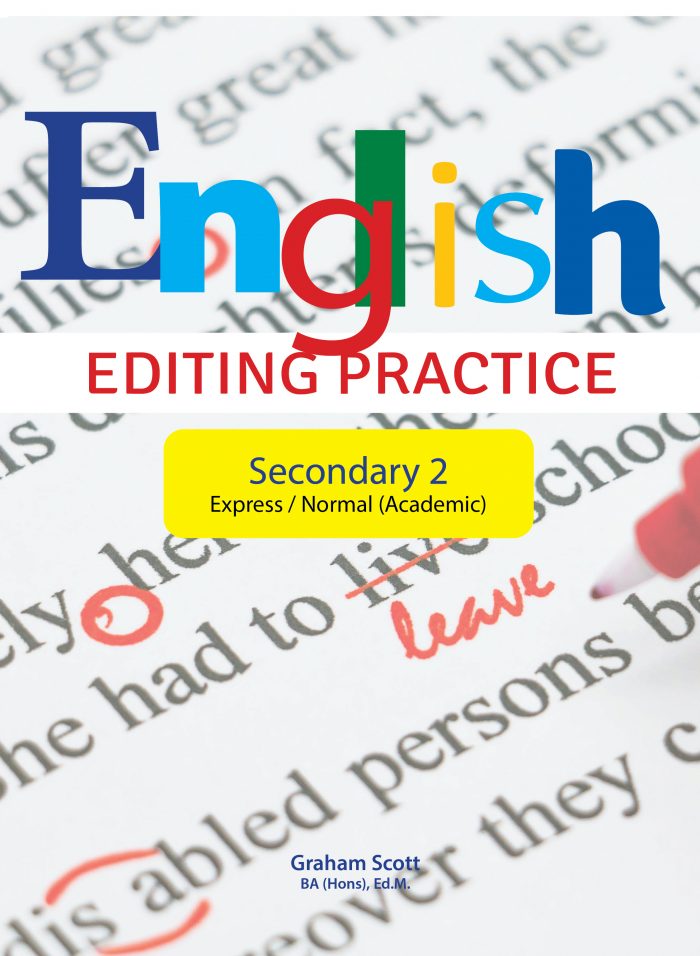 English Editing Practice Secondary 2 Express/Normal(Academic) - CPD ...