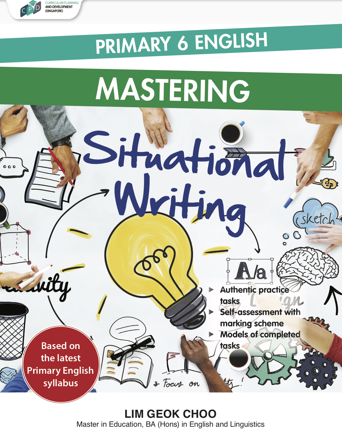 Primary 6 English Mastering Situational Writing CPD Singapore Primary 6 English Mastering Situational Writing CPD Singapore