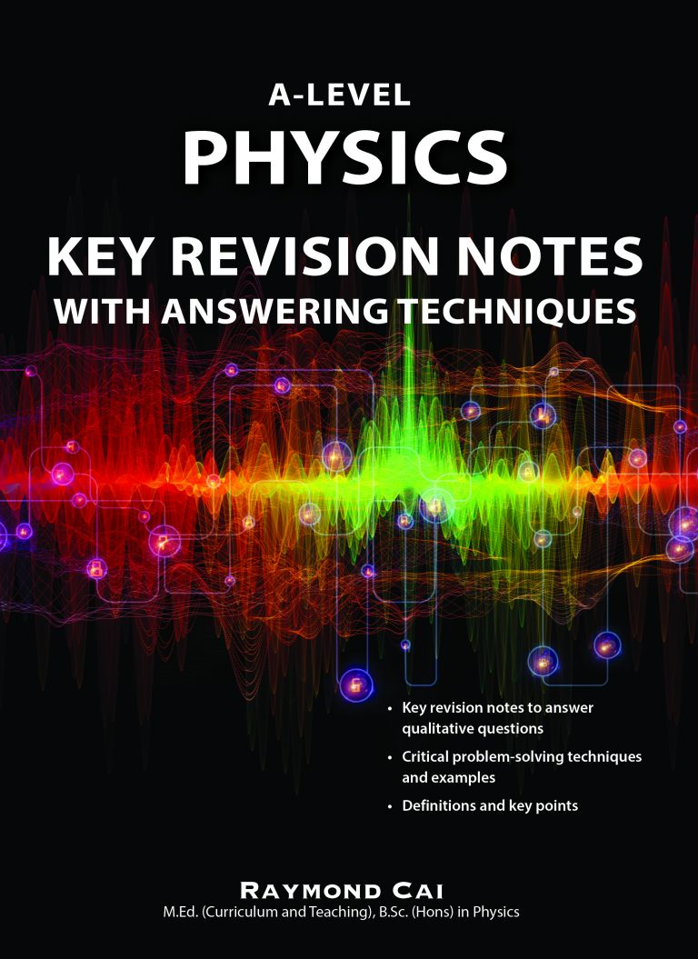 A-Level Physics Key Revision Notes with Answering Techniques - CPD ...