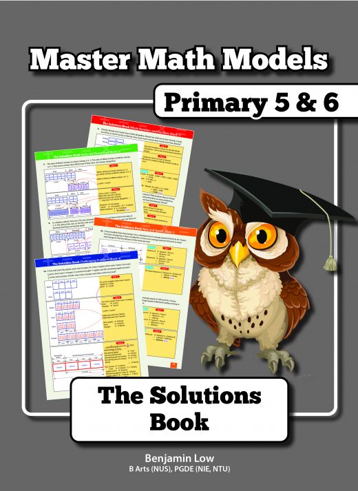 Master Math Models Primary 5 & 6 The Solutions Book - CPD Singapore ...