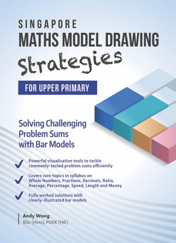 Singapore Maths Model Drawing Strategies for Upper Primary - CPD ...