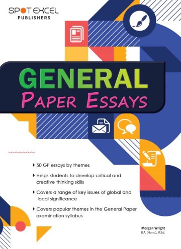 General Paper Essays - CPD Singapore Education Services Pte Ltd