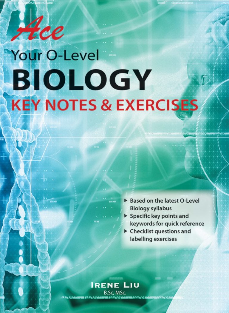 Ace Your O-Level Biology: Key Notes & Exercises - CPD Singapore ...