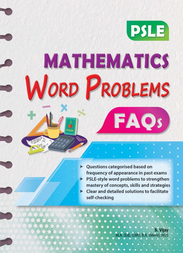 PSLE Mathematics Word Problems – FAQs - CPD Singapore Education ...
