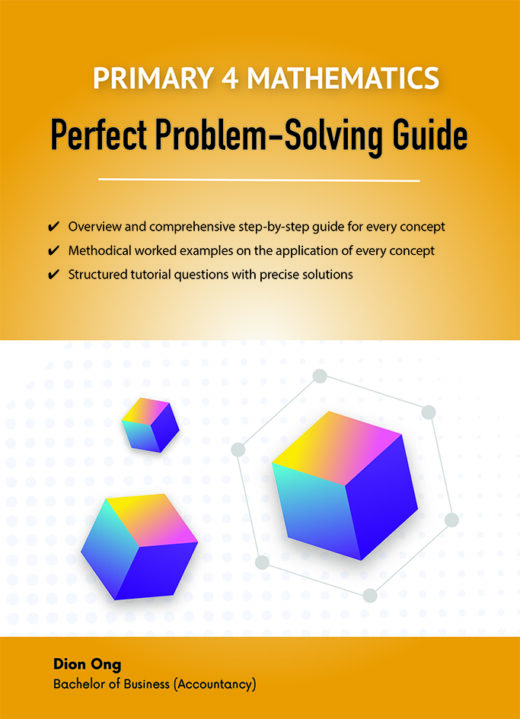 Primary 4 Mathematics Perfect Problem-Solving Guide - CPD Singapore ...