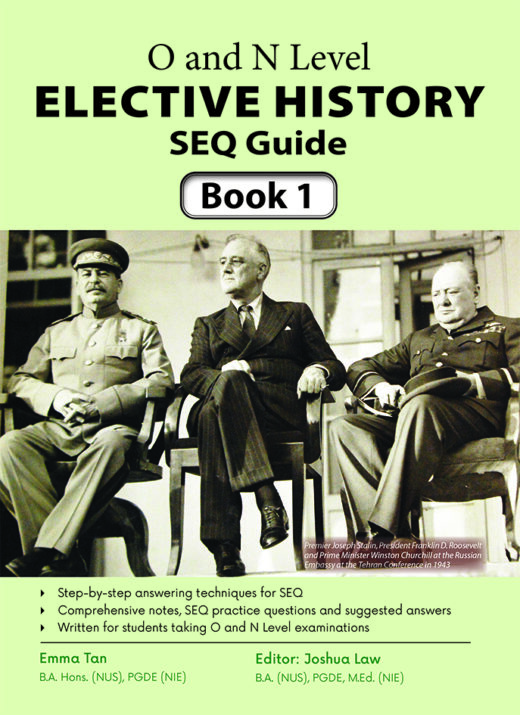 O and N Level Elective History SEQ Guide Book 1 - CPD Singapore ...
