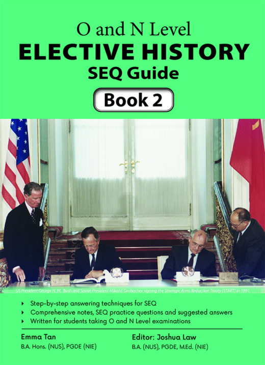 O and N Level Elective History SEQ Guide Book 2 - CPD Singapore ...