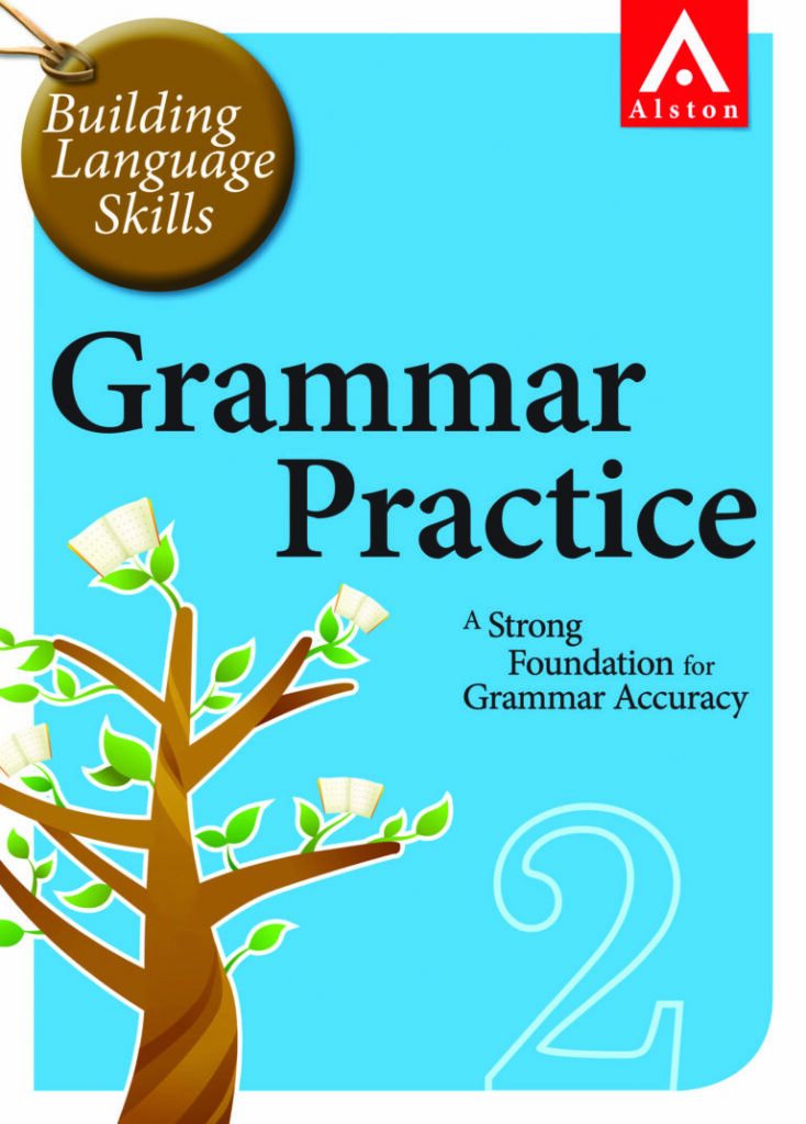 Building Language Skills: Grammar Practice 2 - CPD Singapore Education Services Pte Ltd