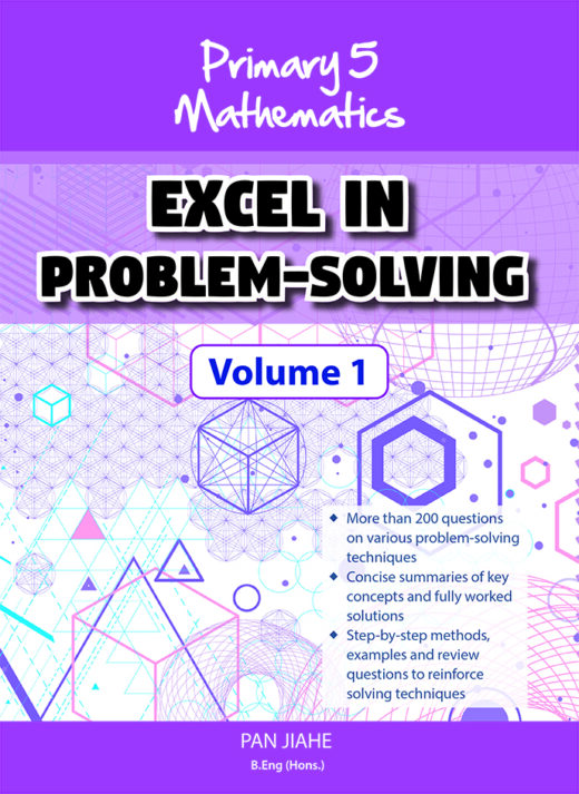 Primary 5 Mathematics Excel in Problem-Solving Volume 1 - CPD Singapore ...