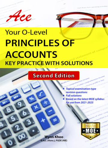 Ace Your O-Level Principles of Accounts Second Edition - CPD Singapore ...