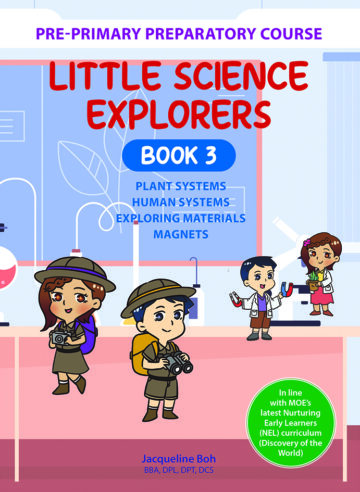 Little Science Explorers Book 3 - CPD Singapore Education Services Pte Ltd
