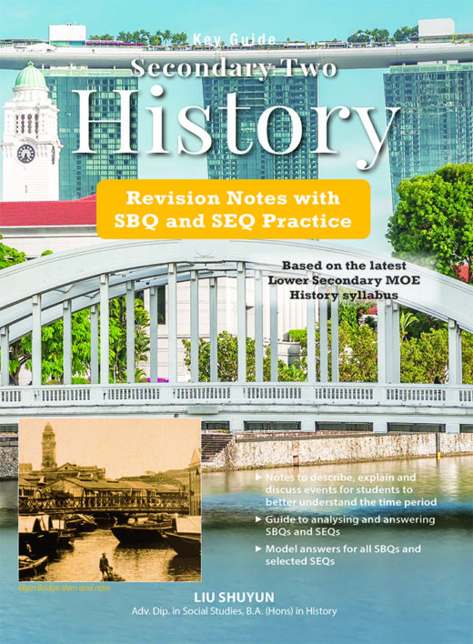 Key Guide Secondary 2 History Revision Notes with SBQ and SEQ Practice ...