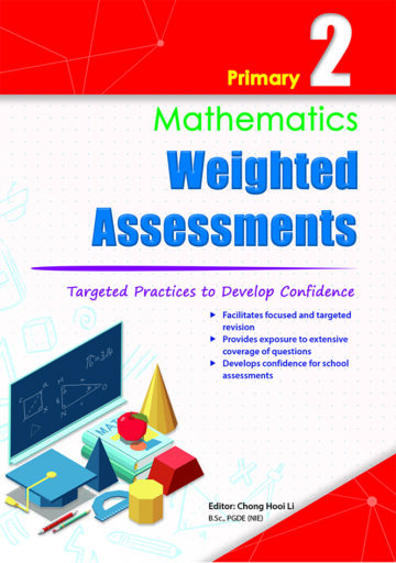 Primary 2 Mathematics Weighted Assessments - CPD Singapore Education Services Pte Ltd