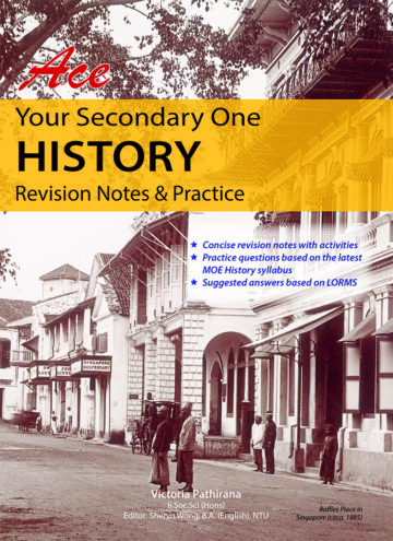 Ace Your Secondary One History Revision Notes & Practice - CPD ...