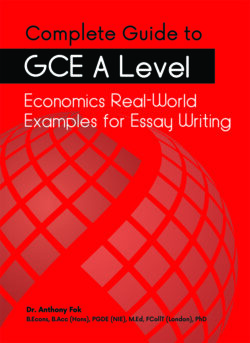 Complete Guide to GCE A Level Economics Real-World Examples for Essay ...