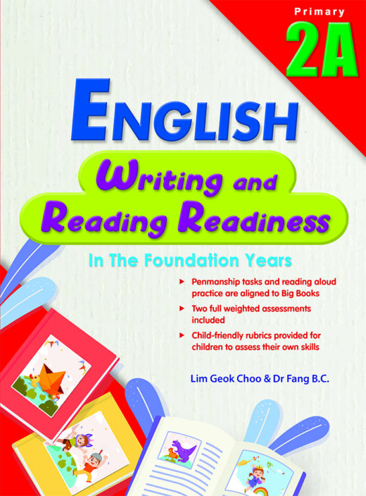 Primary 2 English Writing and Reading Readiness in the Foundation Years ...