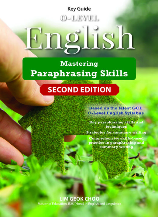 Key Guide O-Level English: Mastering Paraphrasing Skills (Second Edition) - CPD Singapore ...