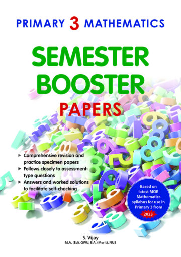 Primary 3 Mathematics Semester Booster Papers - CPD Singapore Education ...