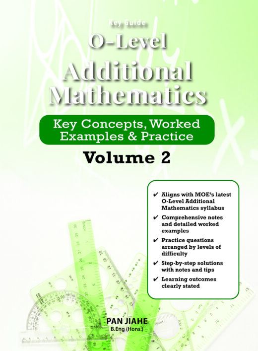 Key Guide O-Level Additional Mathematics Key Concepts, Worked Examples ...