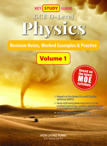 Key Study Guide: O-Level Physics Volume 1 Revision Notes, Worked ...