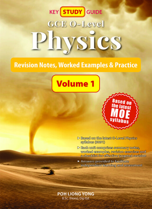 Key Study Guide: O-Level Physics Volume 1 Revision Notes, Worked ...