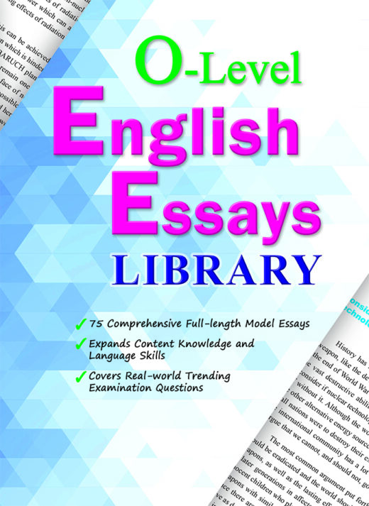 O-Level English Essays Library - CPD Singapore Education Services Pte Ltd