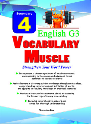 Secondary 4 English G3 Vocabulary MUSCLE – Strengthen Your Word Power ...
