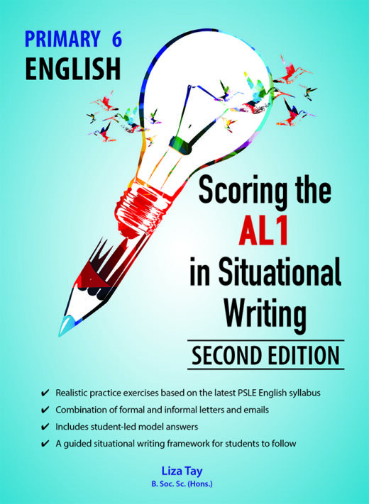 Primary 6 English Scoring the AL1 in Situational Writing (Second ...