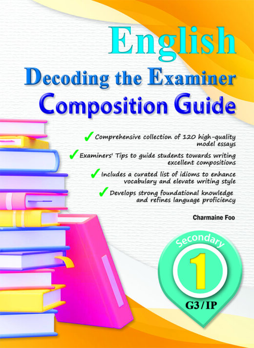 Decoding the Examiner Secondary 1 G3 IP Composition Guide - CPD ...